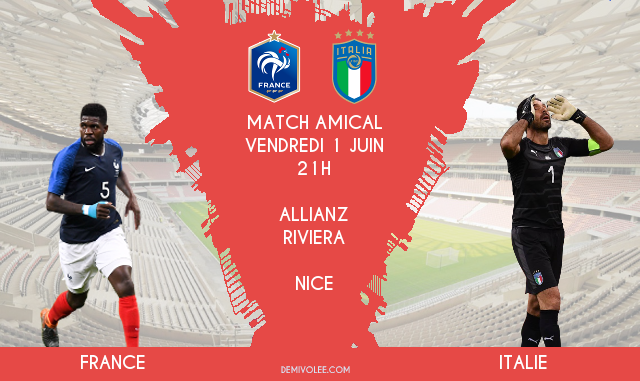 Préparation CDM : France 3-1 Italie (21h) – Demivolée.com