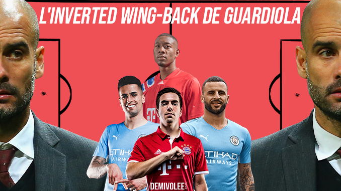 Dossier : L'inverted wingback vu par Pep Guardiola – Demivolée.com